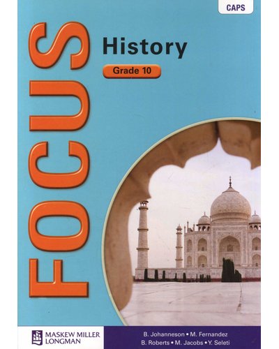 Focus History Grade 10 – Amanda Johnson & Co. Textbooks