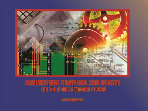 HSE Engineering Graphics & Design for Senior Phase Textbook ISBN ...